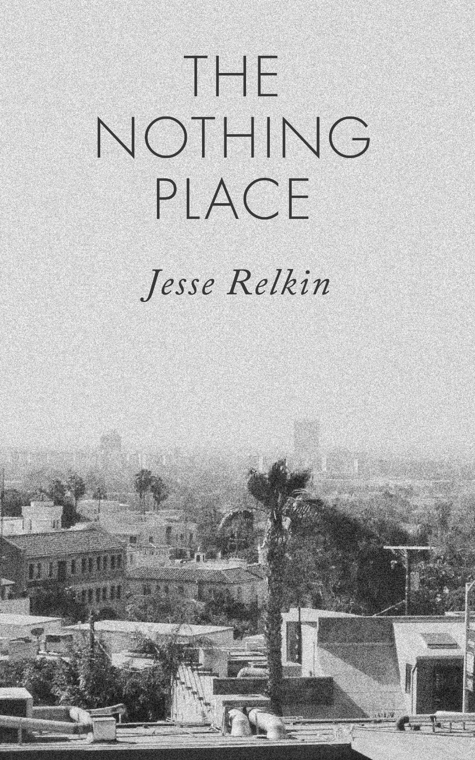Review: The Nothing Place by Jesse Relkin | Self-Publishing Review