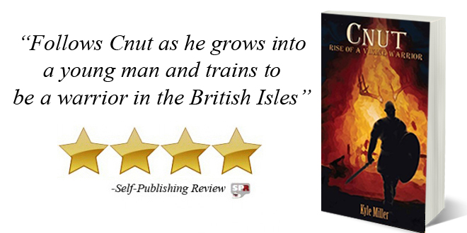 Review: Cnut: Rise of a Viking Warrior by Kyle Miller ★★★★ | Self ...