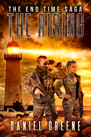 Review: The Rising (The End Time Saga Book 3) by Daniel Greene | Self ...
