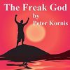 Review: The Freak God by Peter Kornis | Self-Publishing Review