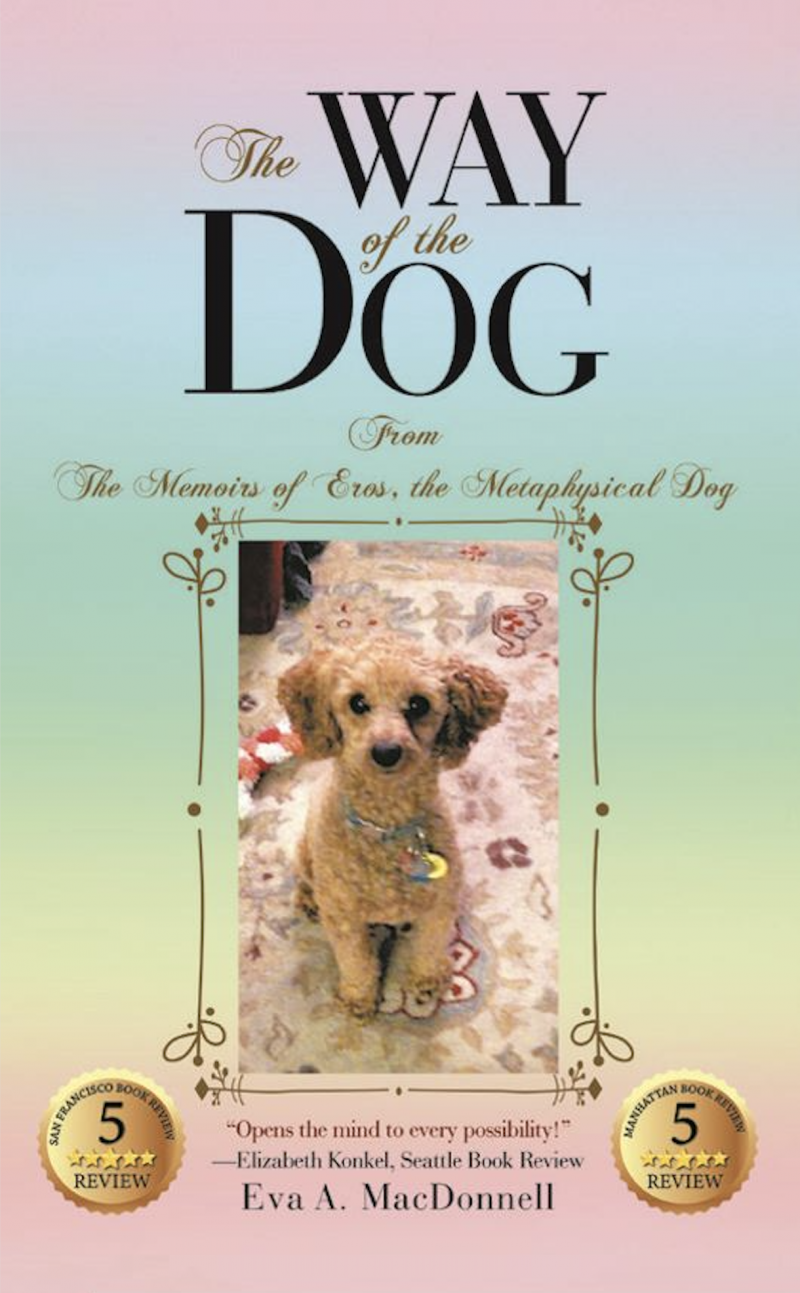 Review: The Way of the Dog: The Memoirs of Eros, the Metaphysical Dog ...