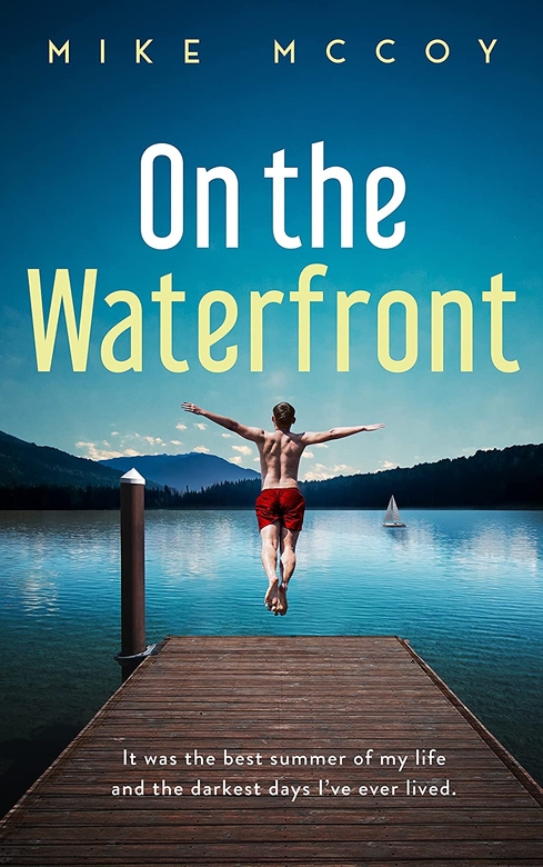 On the Waterfront by Mike McCoy | Self-Publishing Review