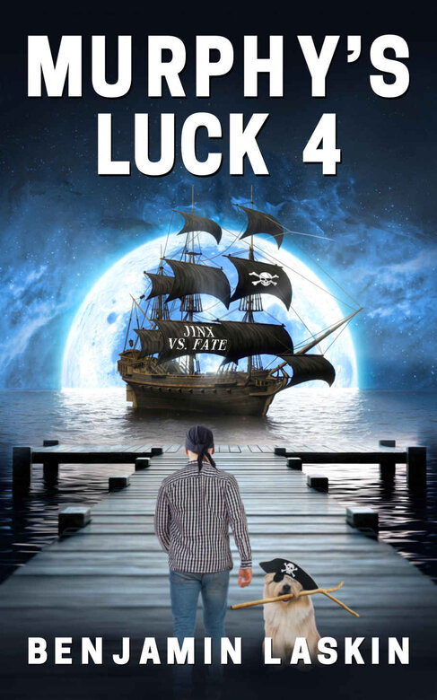 Murphy’s Luck 4: Jinx vs. Fate by Benjamin Laskin | Self-Publishing Review